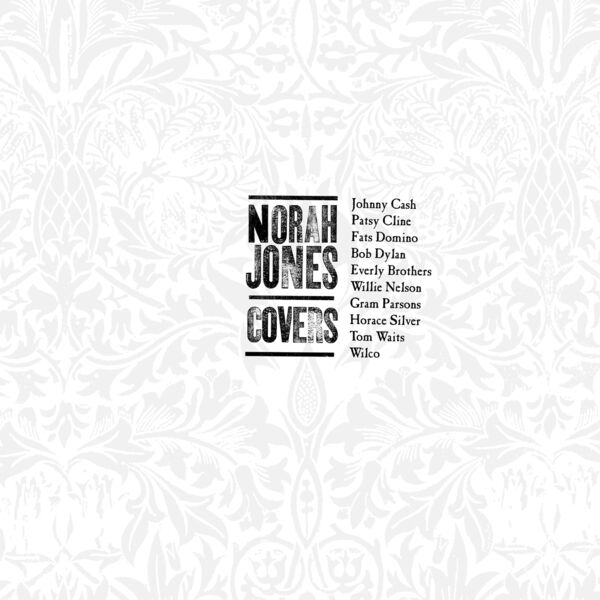 Covers, Norah Jones - Qobuz