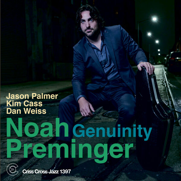 Genuinity, Noah Preminger - Qobuz