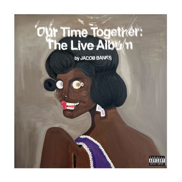 Our Time Together: The Live Album, Jacob Banks - Qobuz