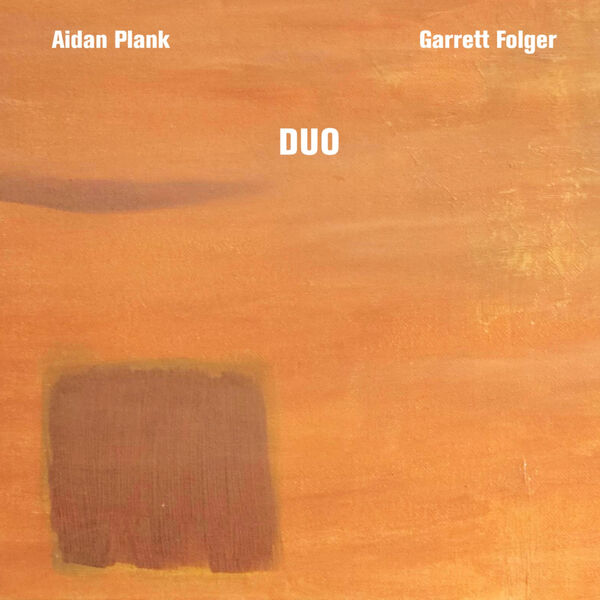 Duo-Aidan Plank and Garrett Folger, Garrett Folger - Qobuz