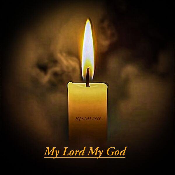 My Lord My God, Billy Jack Sells Jr - Qobuz