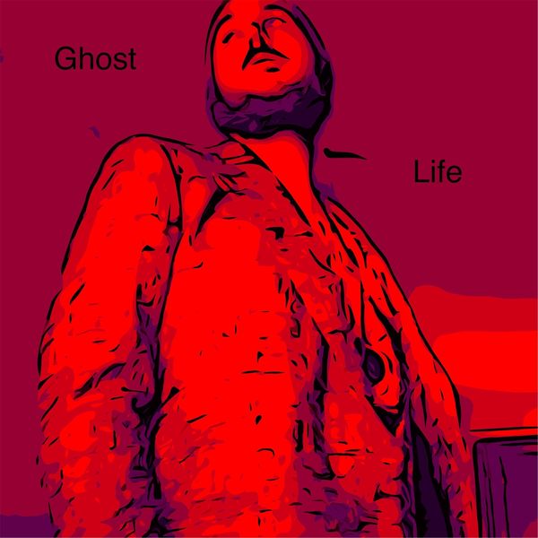 Life, Ghost - Qobuz