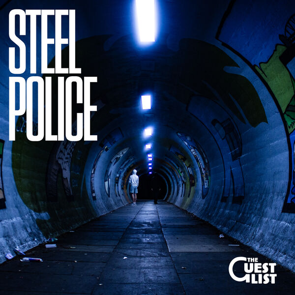 Steel Police, The Guest List - Qobuz