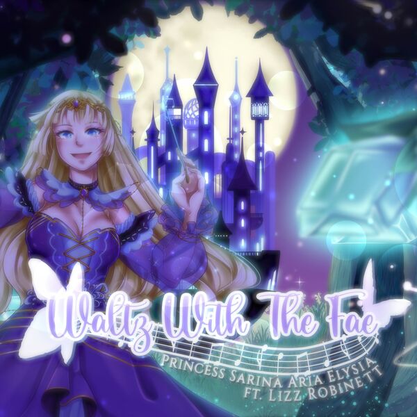 Waltz With The Fae, Princess Sarina Aria Elysia - Qobuz