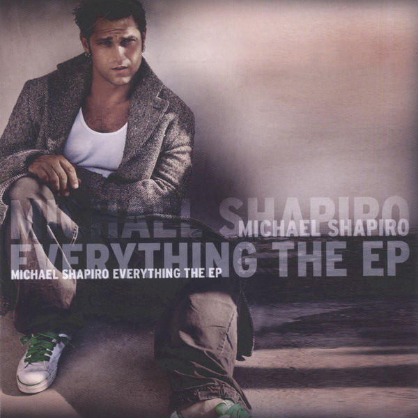 Everything, Michael Shapiro - Qobuz