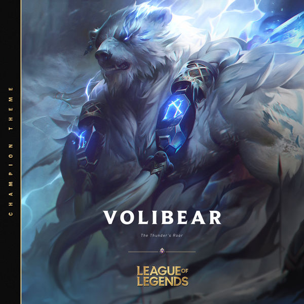 Album Volibear, the Relentless Storm, League of Legends | Qobuz ...