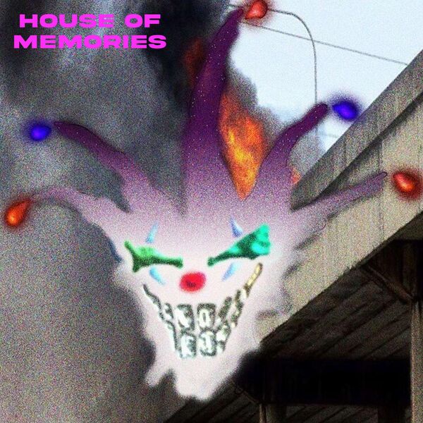HOUSE OF MEMORIES (UPTEMPO SPED UP), CLOWNS ON KETAMINE - Qobuz