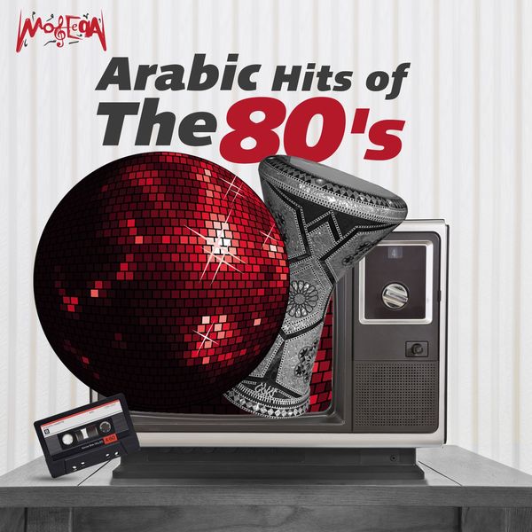 Arabic Hits of the 80s, Various Artists - Qobuz