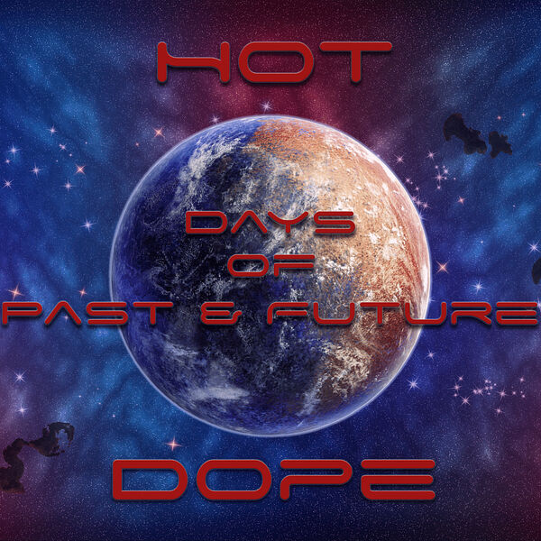 Days of Past and Future, Hot_Dope - Qobuz