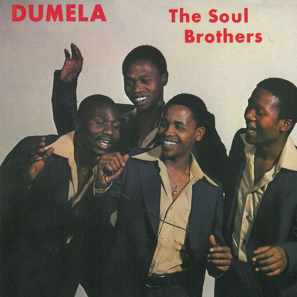 Dumela, Soul Brothers - Qobuz