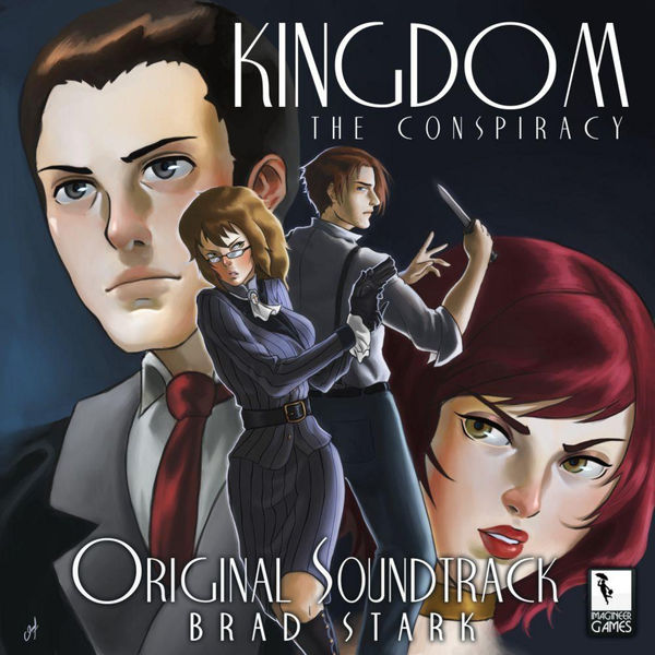 Kingdom: The Conspiracy - Official Soundtrack, Brad Stark - Qobuz