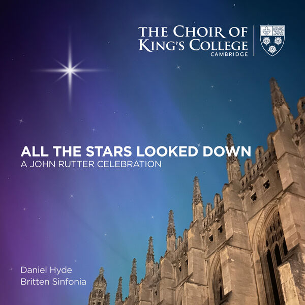 All the Stars Looked Down: A John Rutter Celebration, Daniel Hyde - Qobuz