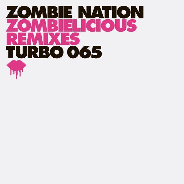 Zombielicious Remixes pt. 1, Zombie Nation - Qobuz