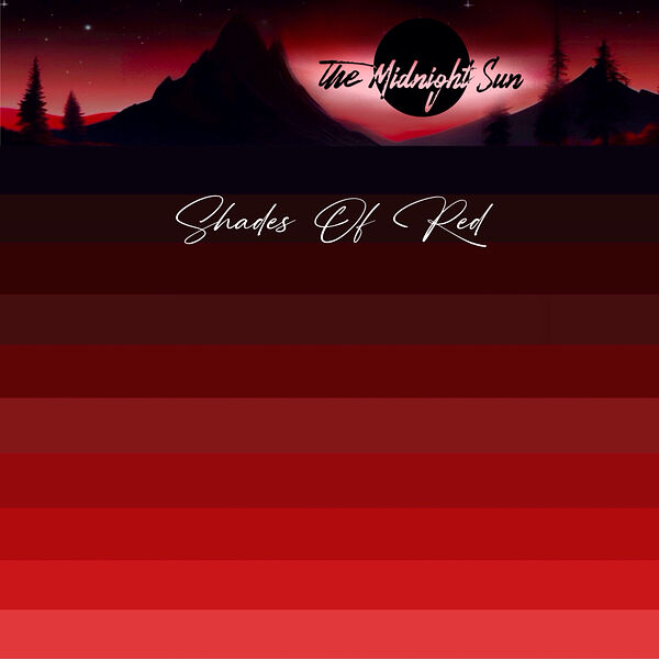 Shades of Red, The Midnight Sun - Qobuz