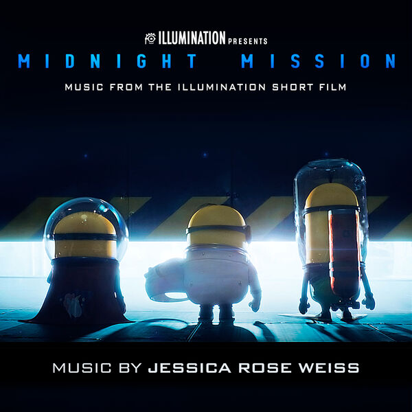 Midnight Mission (Music from the Illumination Short Film), Jessica Rose ...