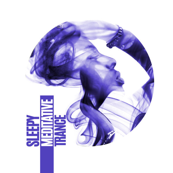 Sleepy Meditative Trance - New Age Music, Sleep Music, Cure Insomnia ...