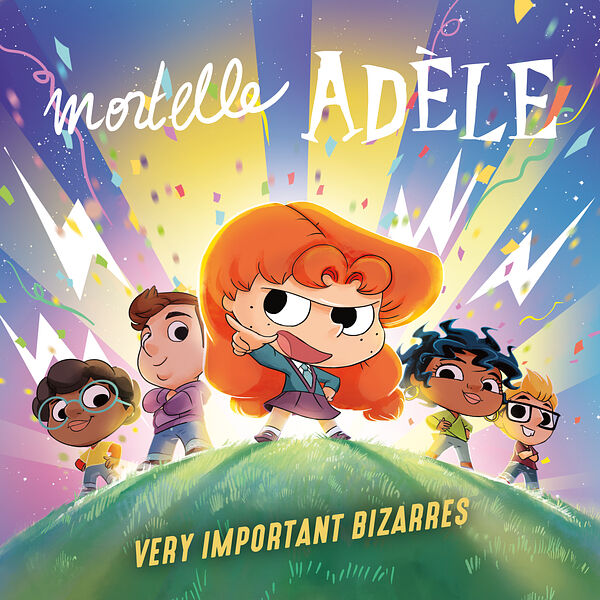 Very Important Bizarres, Mortelle Adèle - Qobuz
