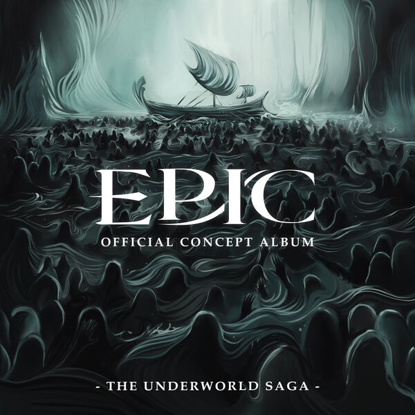 EPIC: The Underworld Saga (Official Concept Album), Jorge Rivera ...