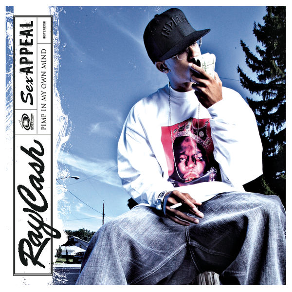 Sex Appeal Pimp In My Own Mind Clean Ray Cash Qobuz
