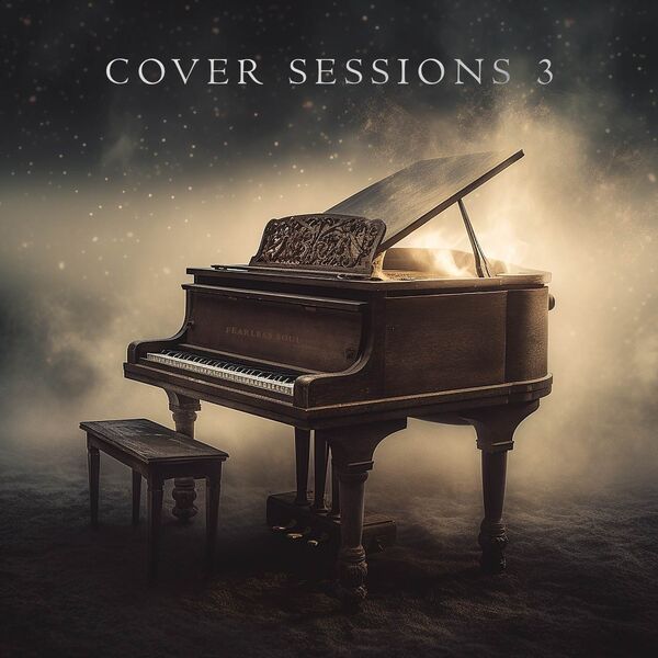 Cover Sessions 3, Fearless Soul - Qobuz