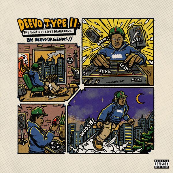 Deevo Type II: The Birth of Lefty Dangerous, DeevoDaGenius - Qobuz