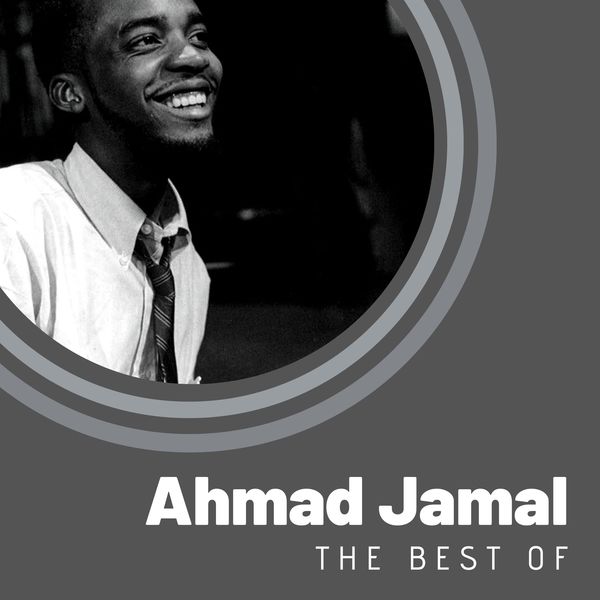 The Best of Ahmad Jamal, Ahmad Jamal - Qobuz