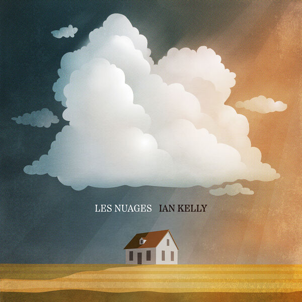 Les nuages, Ian Kelly - Qobuz