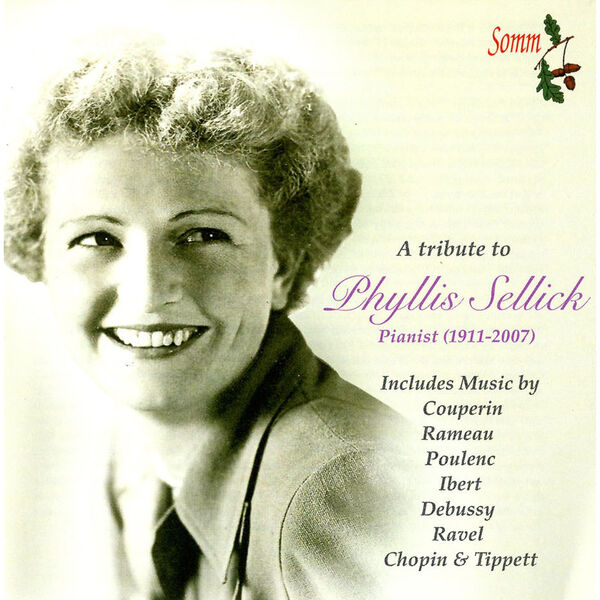 A Tribute to Phyllis Sellick, Phyllis Sellick - Qobuz
