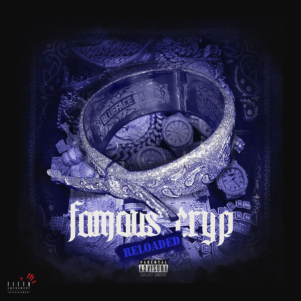 Famous Cryp (Reloaded), Blueface - Qobuz