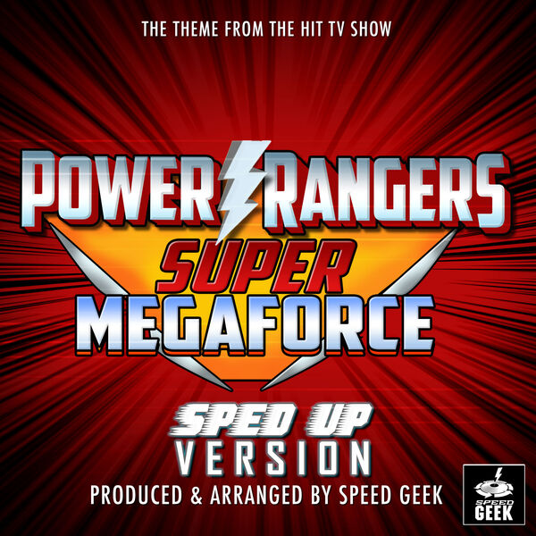 Power Rangers Super Megaforce Main Theme (From Power Rangers Super ...
