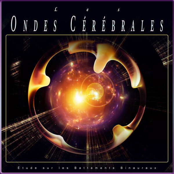 Les Ondes Cérébrales : Étude sur les Battements Binauraux, Etude Des ...
