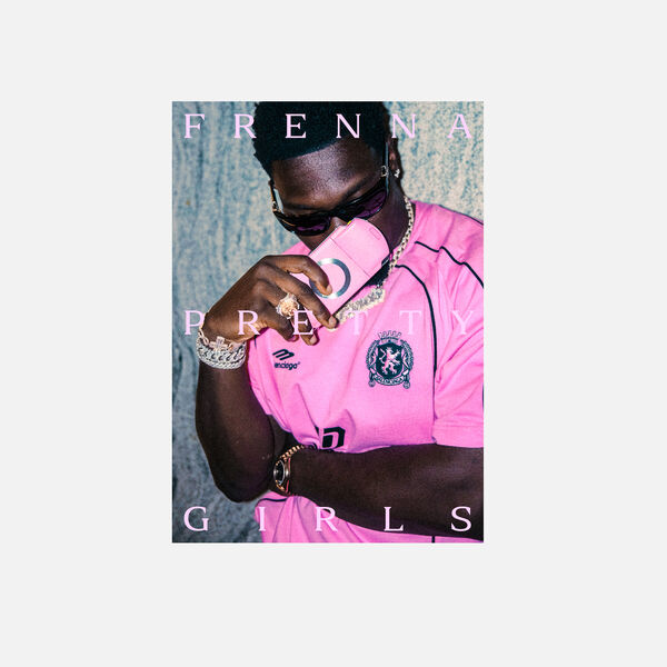 PRETTY GIRLS, Frenna - Qobuz
