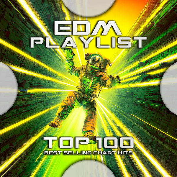 Edm Playlist Top 100 Best Selling Chart Hits, Techno Hits - Qobuz
