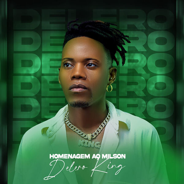 Homenagem ao Milson, Delero King - Qobuz