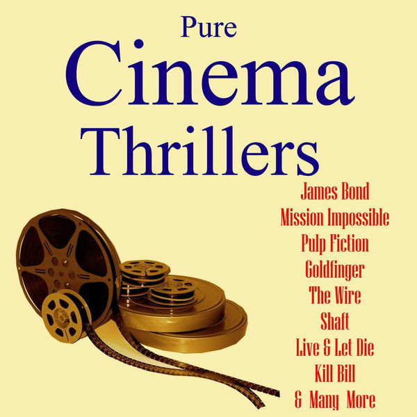 Pure Cinema Thrillers, Various Artists - Qobuz