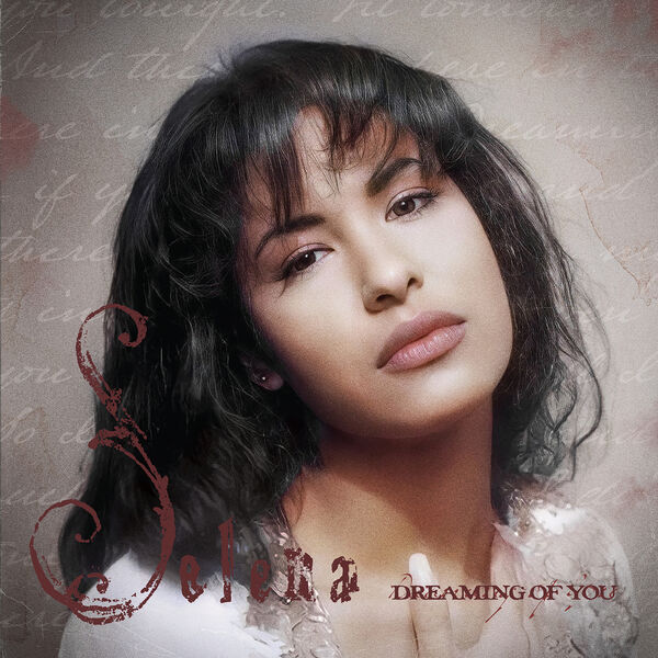 Dreaming Of You (30th Anniversary/Remastered 2025), Selena - Qobuz