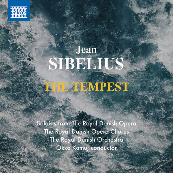 Sibelius: The Tempest, Op. 109 (Live), Jean Sibelius por Royal Danish ...