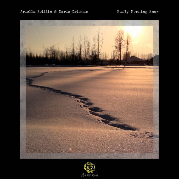 Early Morning Snow, Ariella Zeitlin - Qobuz