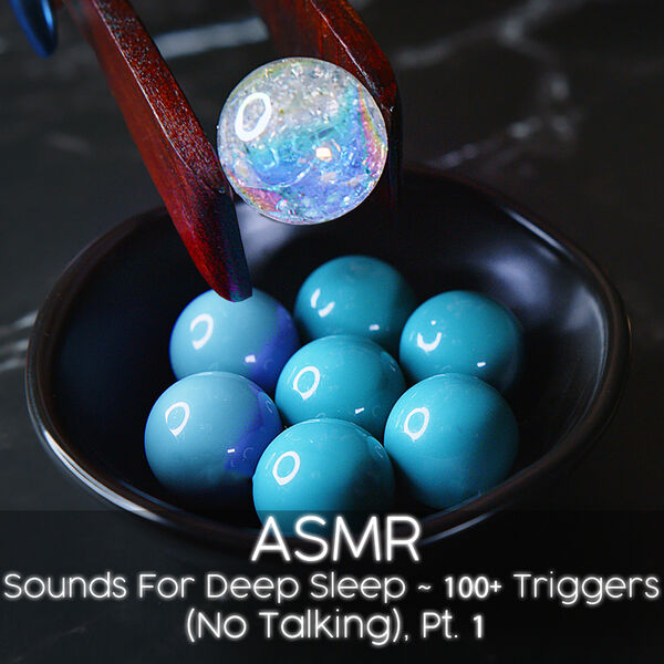 ASMR Sounds For Deep Sleep ~ 100+ Triggers (No talking), Pt. 1, Ana ...