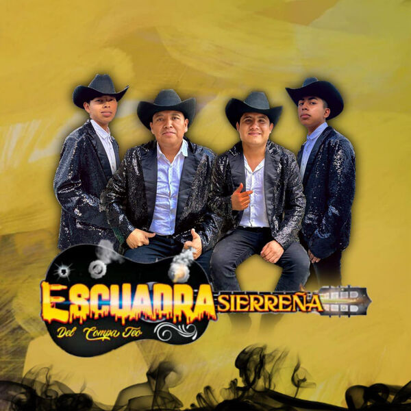 Tus Mentiras, Escuadra Sierreña Del Compa Teo - Qobuz