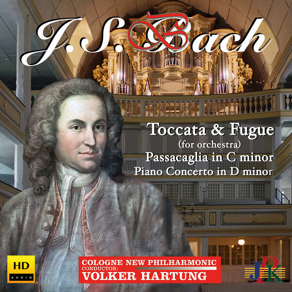 Bach: Toccata & Fugue in D Minor, BWV 565, Passacaglia in C Minor, BWV ...