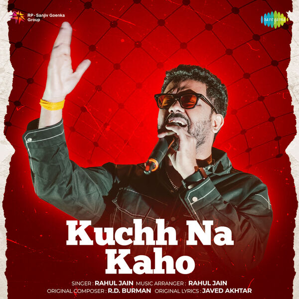 Kuchh Na Kaho (From "1942 A Love Story"), Rahul Jain - Qobuz