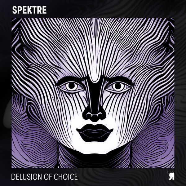 Delusion of Choice, Spektre - Qobuz