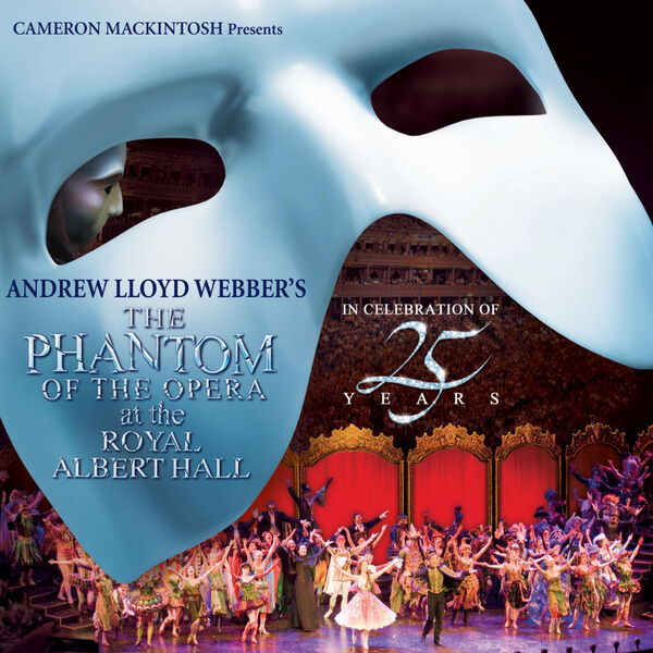 The Phantom of the Opera at the Royal Albert Hall (Live at the Royal ...