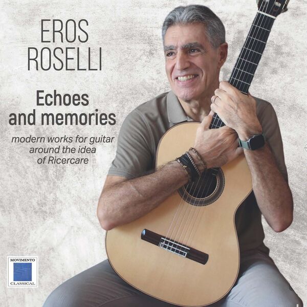 Echoes and Memories, Eros Roselli - Qobuz
