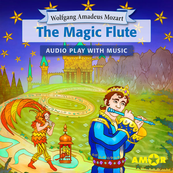 The Magic Flute, The Full Cast Audioplay with Music - Opera for Kids ...