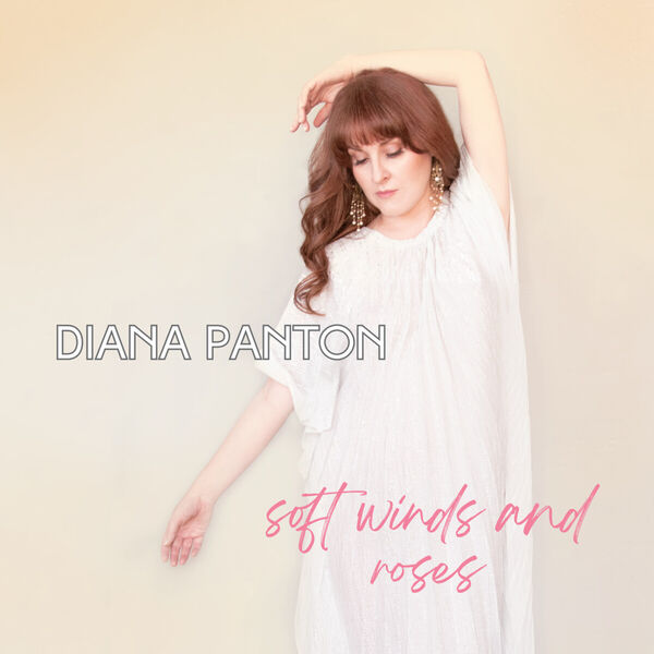 soft winds and roses (HD), Diana Panton - Qobuz