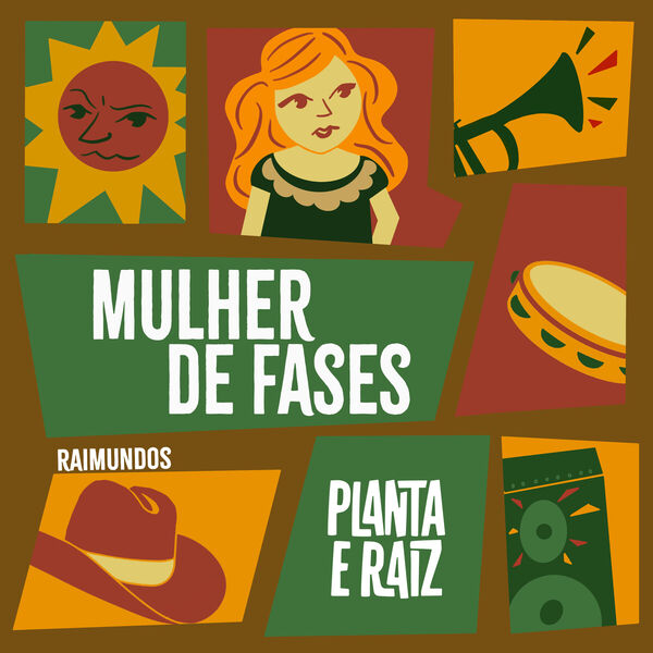 Mulher de Fases, Planta E Raiz - Qobuz
