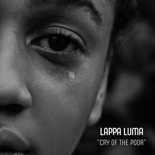 Cry of the Poor, Lappa Luma - Qobuz