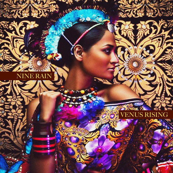 Venus Rising, Nine Rain - Qobuz